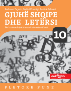 GJUHË SHQIPE DHE LETËRSI 10 (FLETORE PUNE) – dukagjinibotime.com