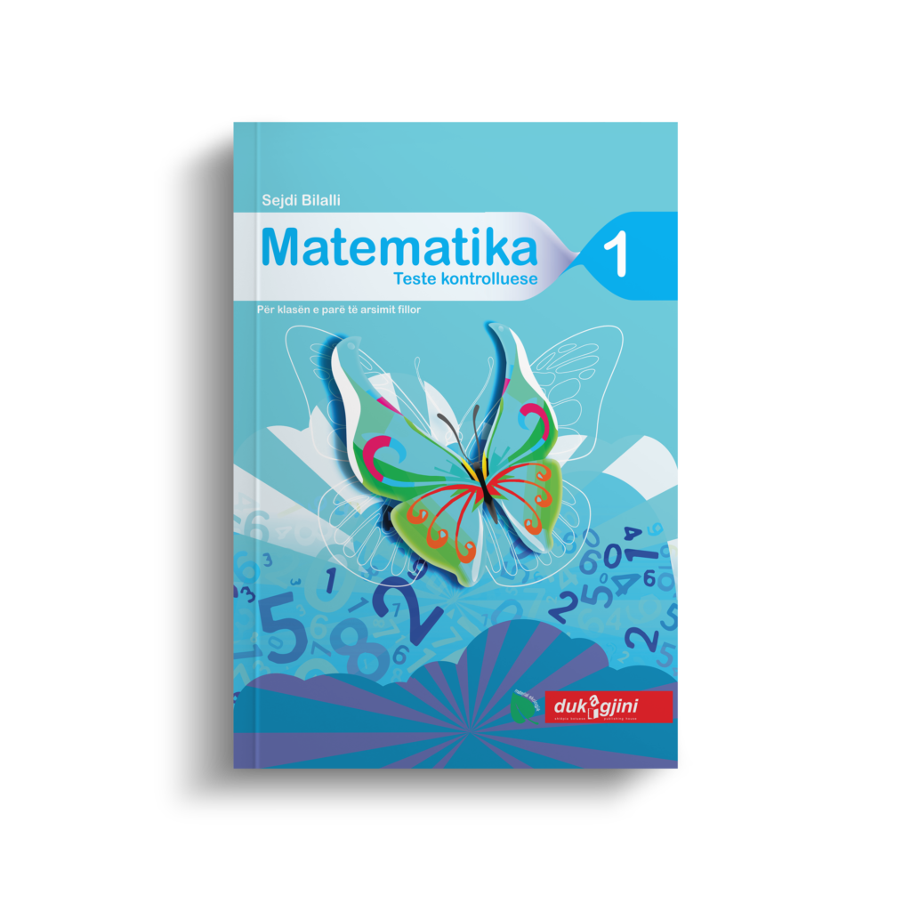 MATEMATIKA 1A (LIBËR BAZË ME FLETORE PUNE) – dukagjinibotime.com