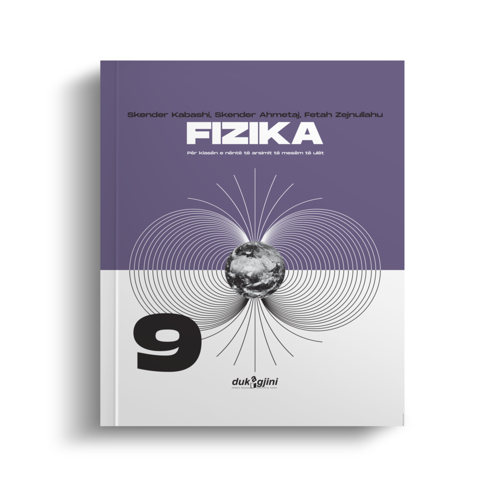 FIZIKA 9 (LIBËR BAZË) – dukagjinibotime.com