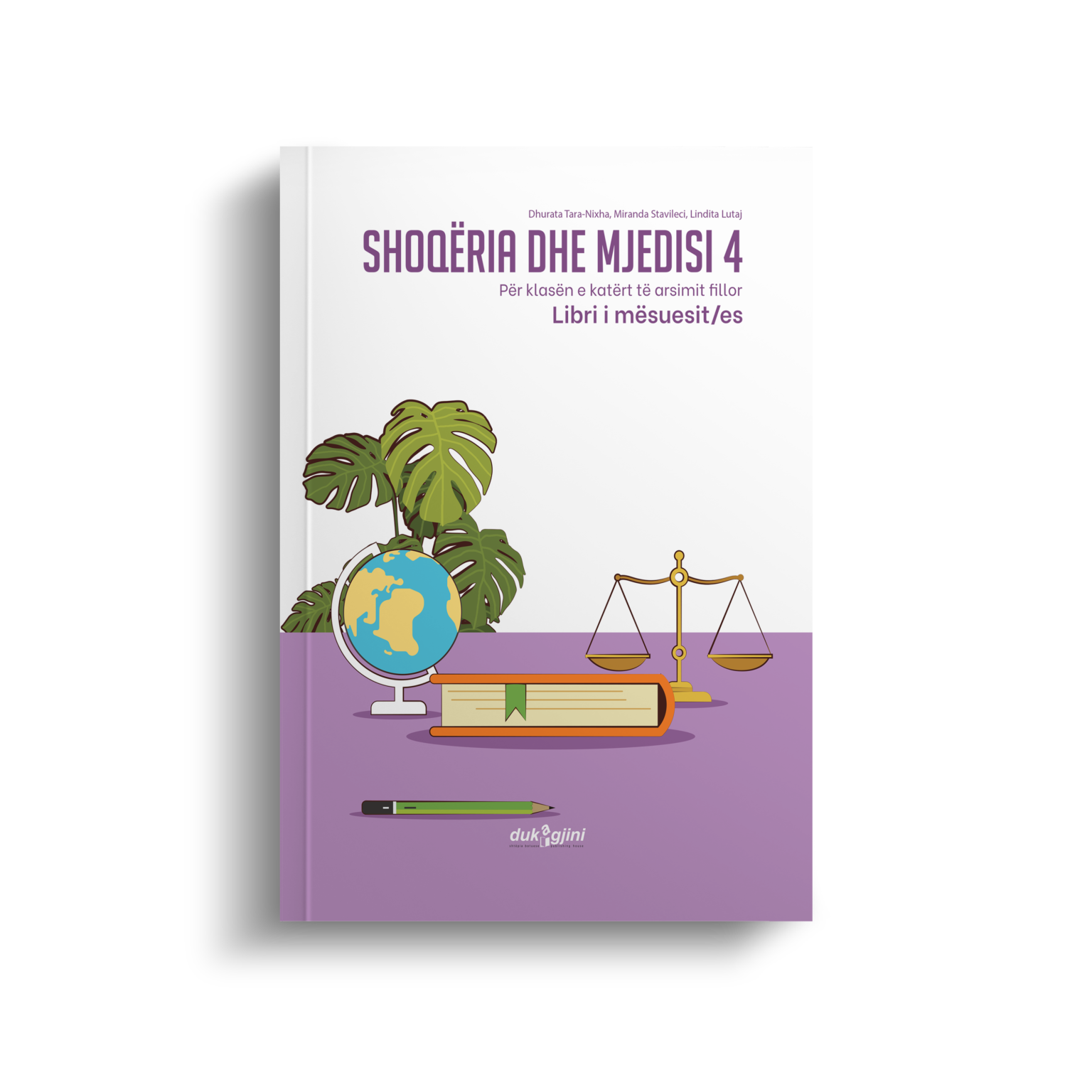 SHOQËRIA DHE MJEDISI 4 – LIBRI I MËSUESIT – dukagjinibotime.com